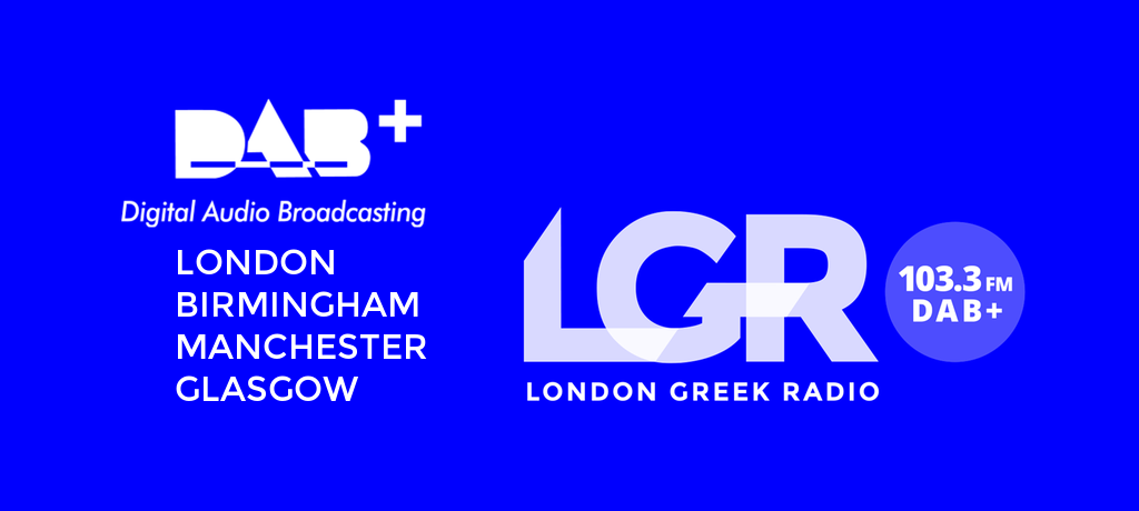 London Greek Radio has extended broadcast into Glasgow on DAB+ | LGR ...